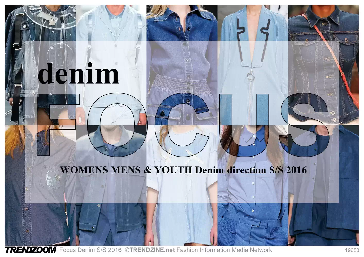 FOCUS Denim SS 2016 - TRENDZOOM