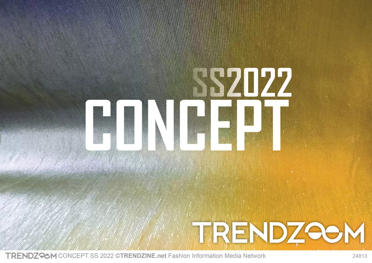 CONCEPT Forecast SS 2022 - TRENDZOOM